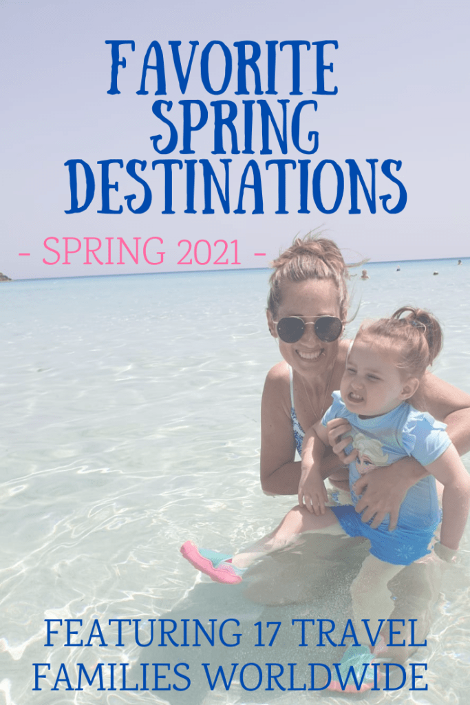 The Best Spring Travel Destinations Worldwide - MommyMoAdventures