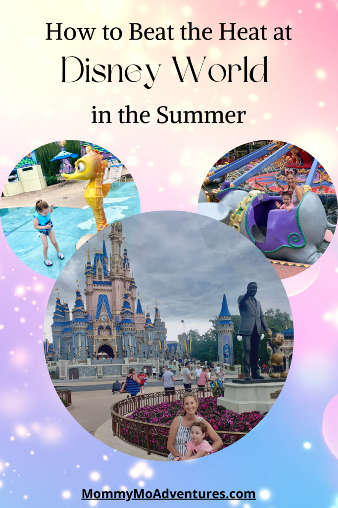 How to Beat the Heat at Disney World in the Summer - MommyMo